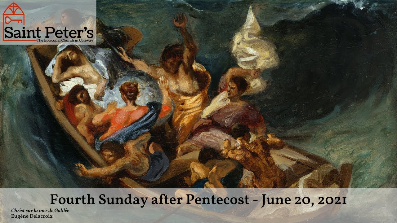 Fourth Sunday after Pentecost - Sunday, June 20, 2021 - YouTube