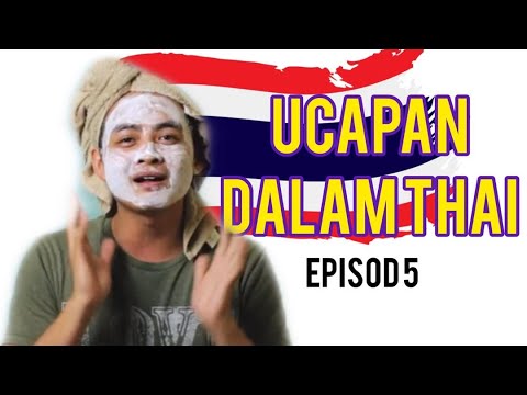 Tuisyen Bahasa Siam - Episod 5 | Ucapan - YouTube