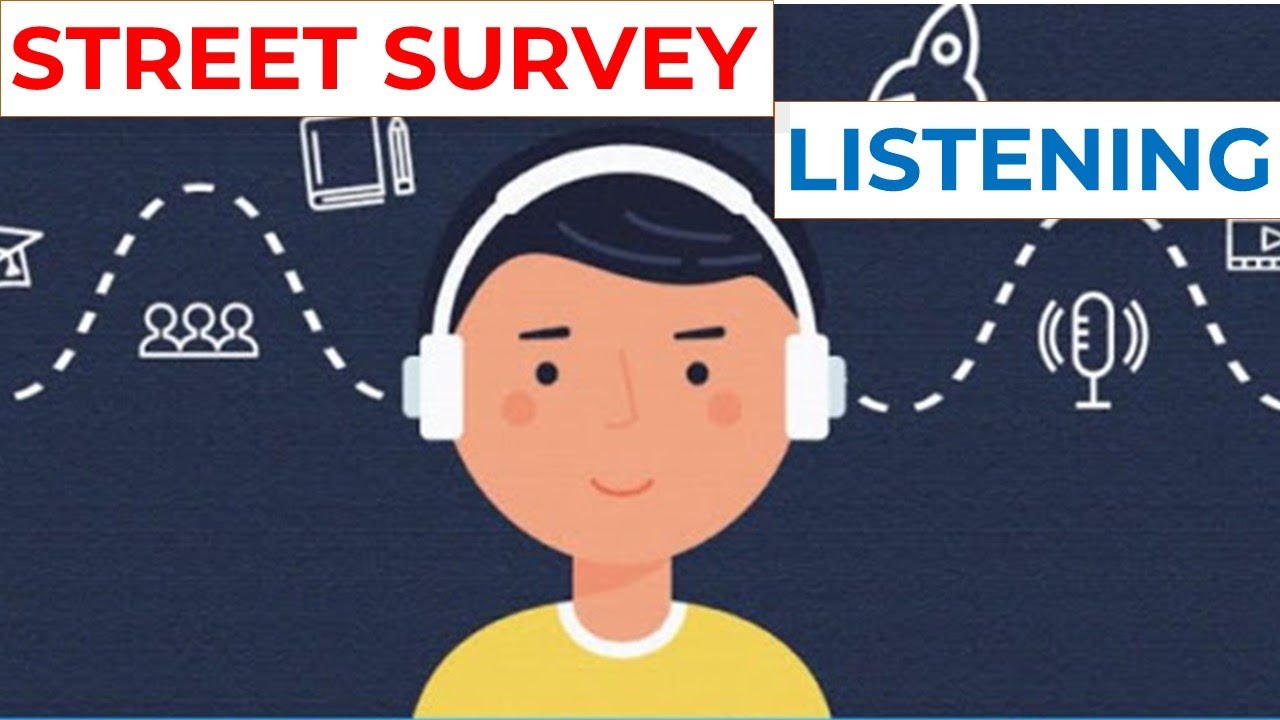 LITERAL AND INFERENTIAL LISTENING STREET SURVEY - YouTube
