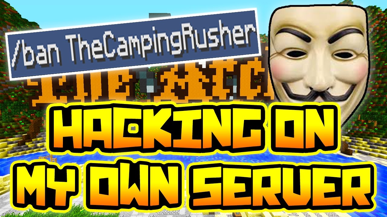 HACKING ON MY OWN MINECRAFT SERVER YouTube HACKING ON MY OWN MINECRAFT SERVER YouTube