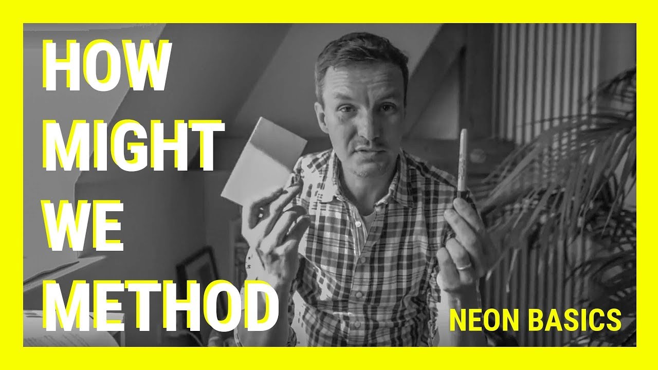Beginners Guide: HOW MIGHT WE - NEON Basic - YouTube