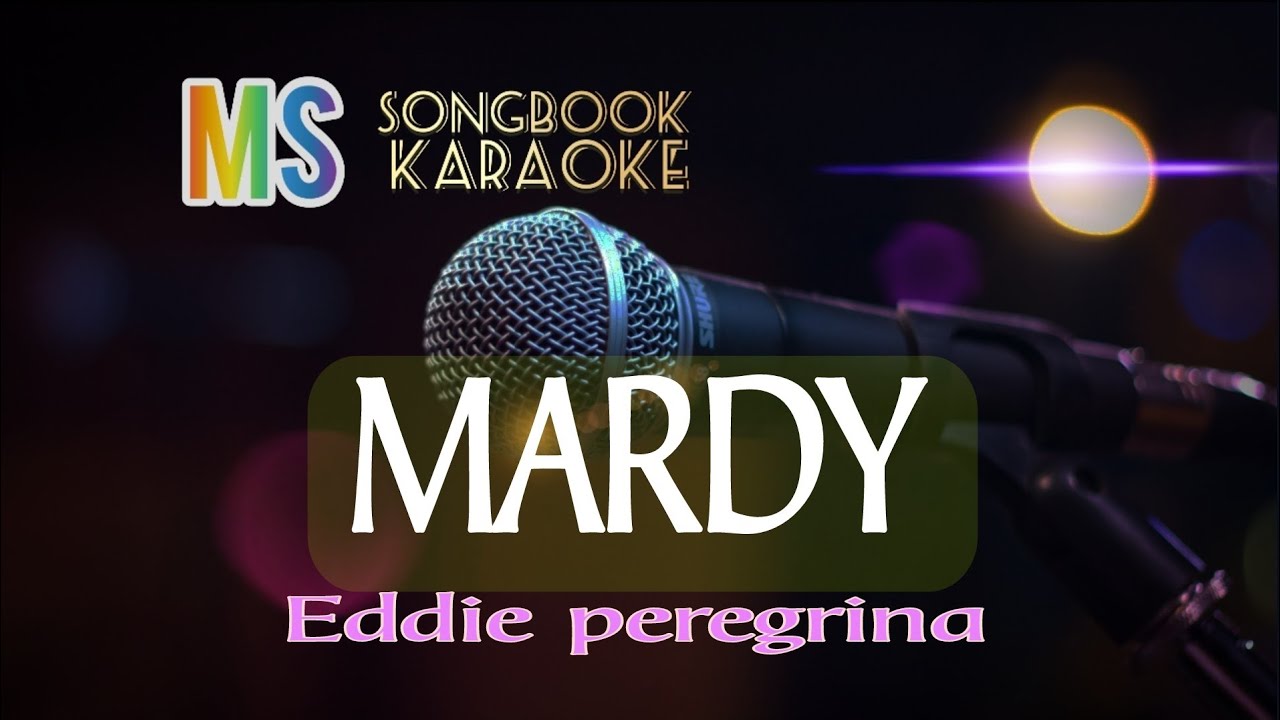 MARDY song by eddie peregrina karaoke - YouTube