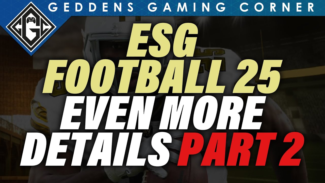 ESG Football 25 | Gameplay Details Part 2 (Long Video) - YouTube