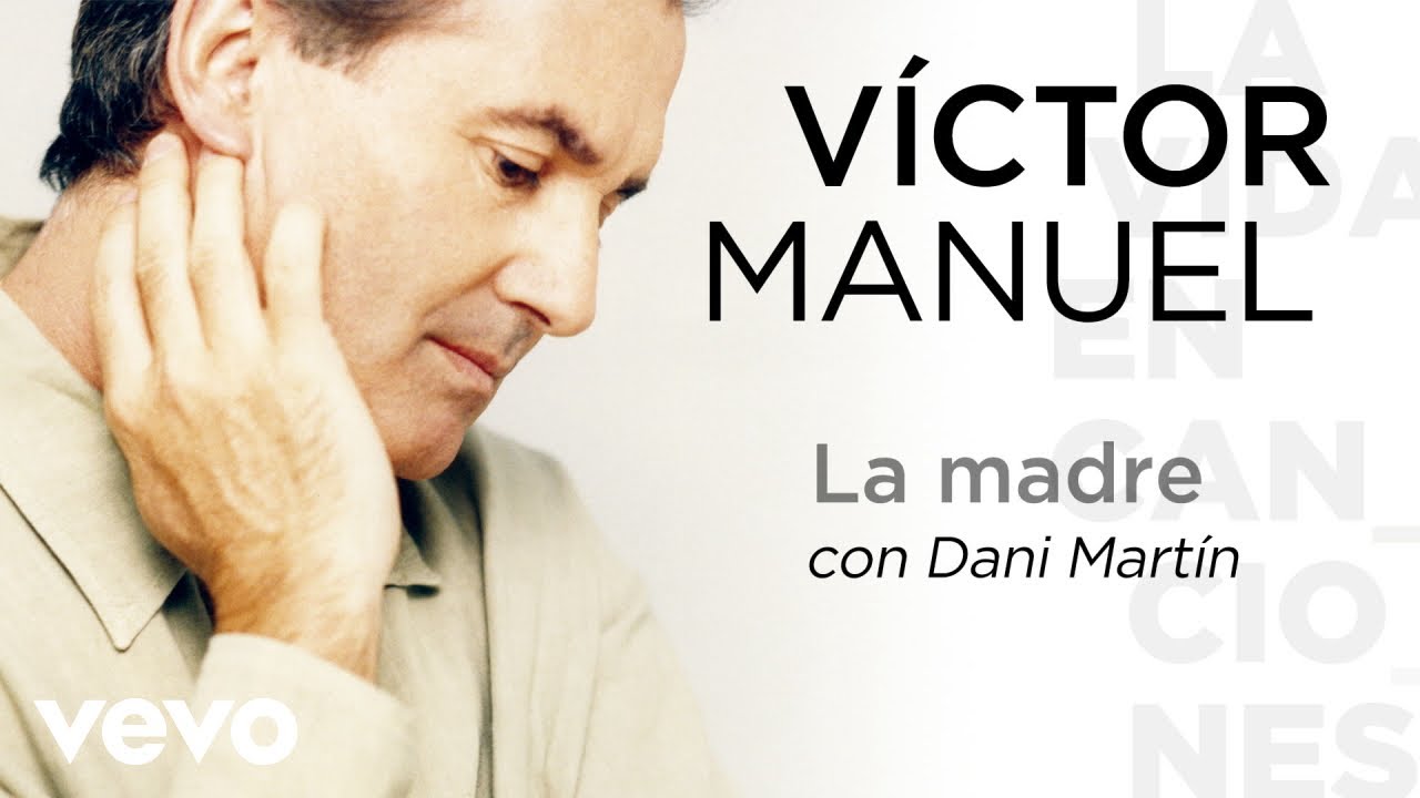 Victor Manuel, Dani Martin - La Madre (Cover Audio) - YouTube
