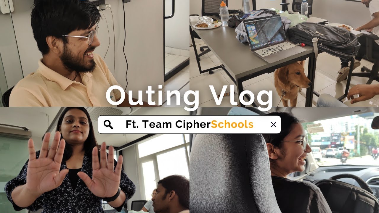 Outing Vlog Ft. Team CipherSchools Chandigarh Edition - YouTube