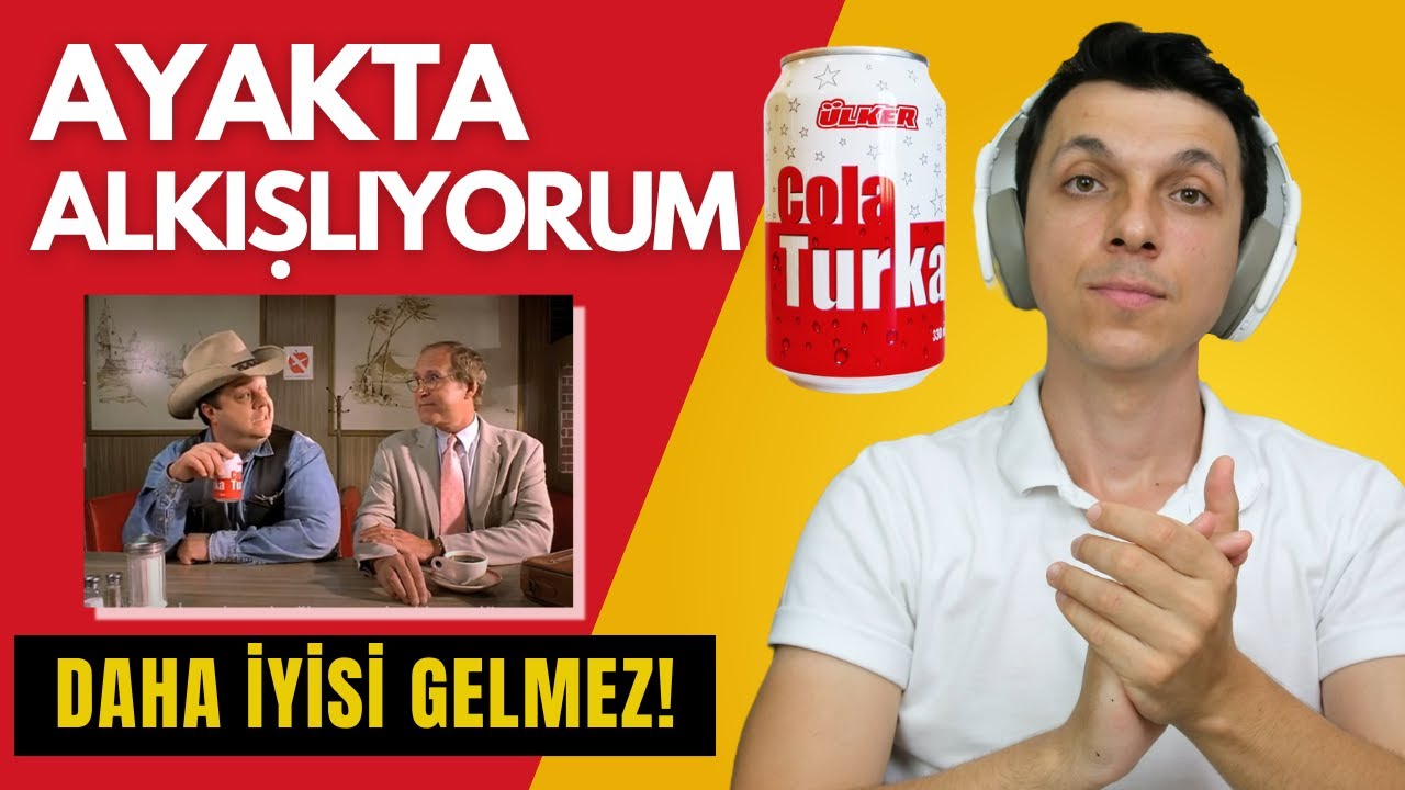 EN SAÇMA REKLAMLARA İNAT TÜM ZAMANLARIN EN İYİ REKLAMI - COLA TURKA ...