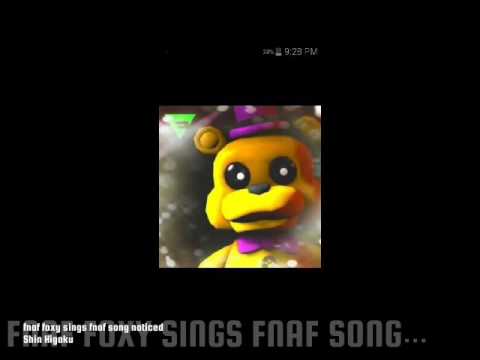 Fnaf foxy sings fnaf song noticed by mandopony - YouTube