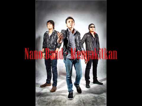 Nano Band - Menyakitkan.wmv - YouTube