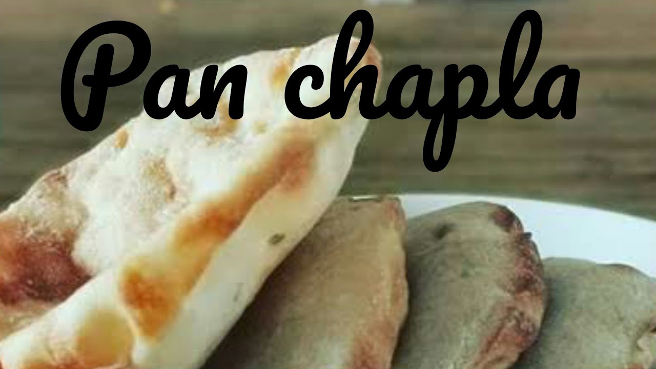 Pan chapla - YouTube