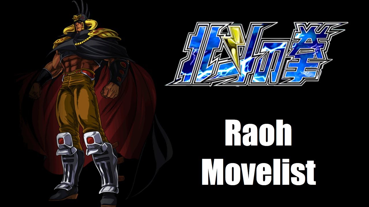 Raoh Movelist [Hokuto no Ken] - YouTube