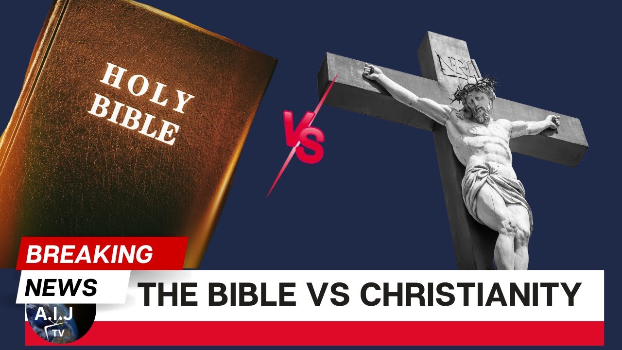 The Bible vs Christianity - YouTube