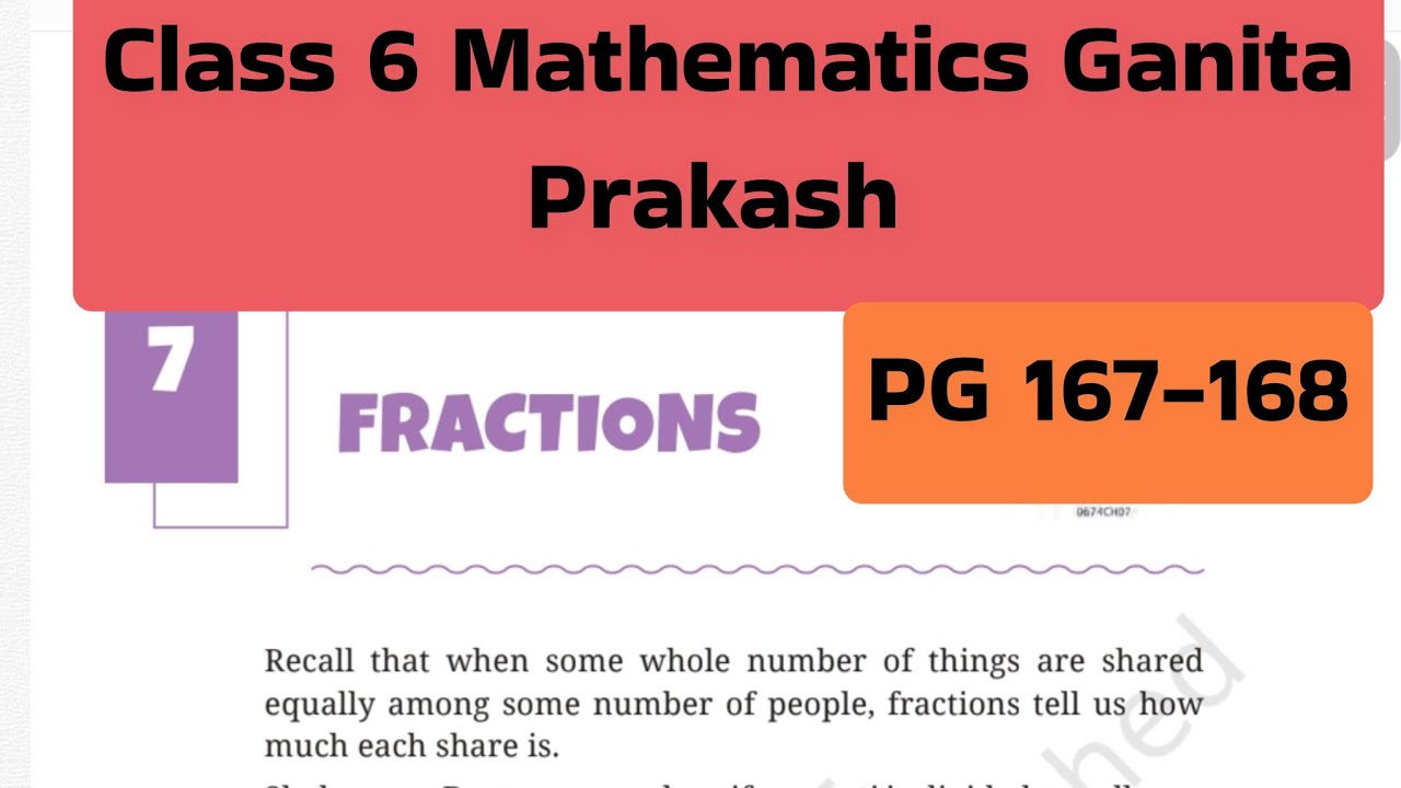 class-6 math|| chapter 7 Fraction||PG no 167-168 ||FULL EXPLANATION||Ganit Prakash book|| NCERT ...