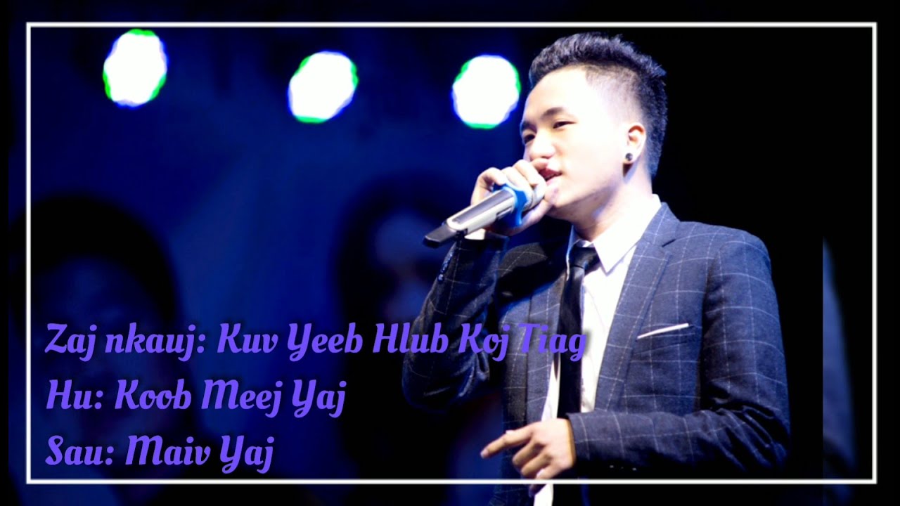 Kuv Yeeb Hlub Koj Tiag | Koob Meej Yaj (Audio)| Nkauj tawm tshiab 2020 ...