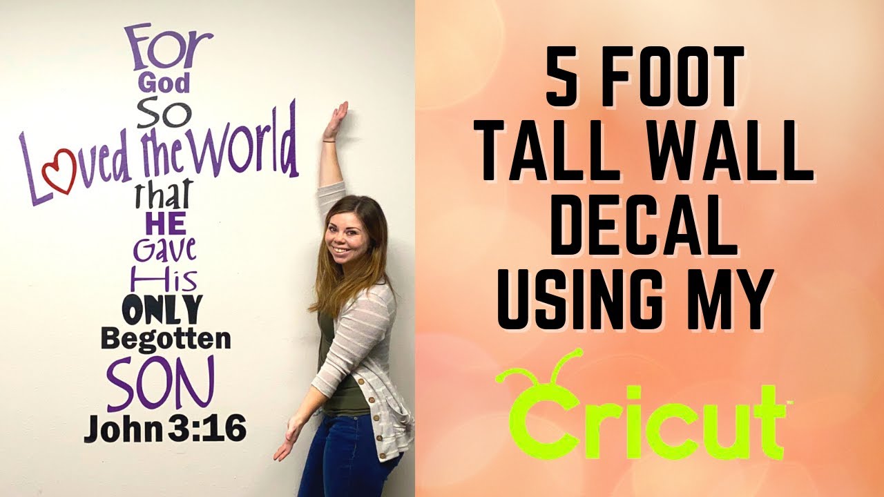FIVE FOOT Tall Wall Decal | Larger than Mat Project | Cricut Larger ...