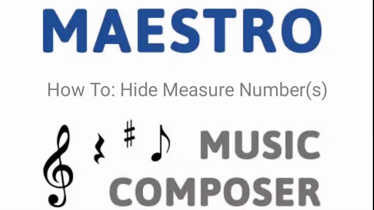 Maestro: How To Hide Measure Number(s) - YouTube
