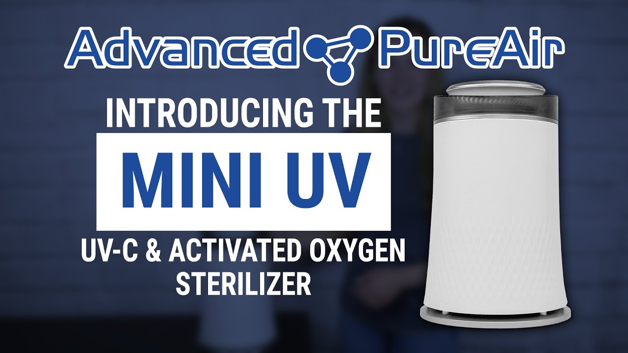 About the Mini UV | Advanced Pure Air® - YouTube