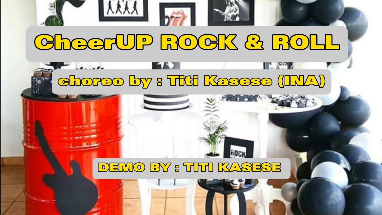 CheerUP ROCK & ROLL LINE DANCE, CHOREO BY: TITI KASESE (INA), DEMO BY ...