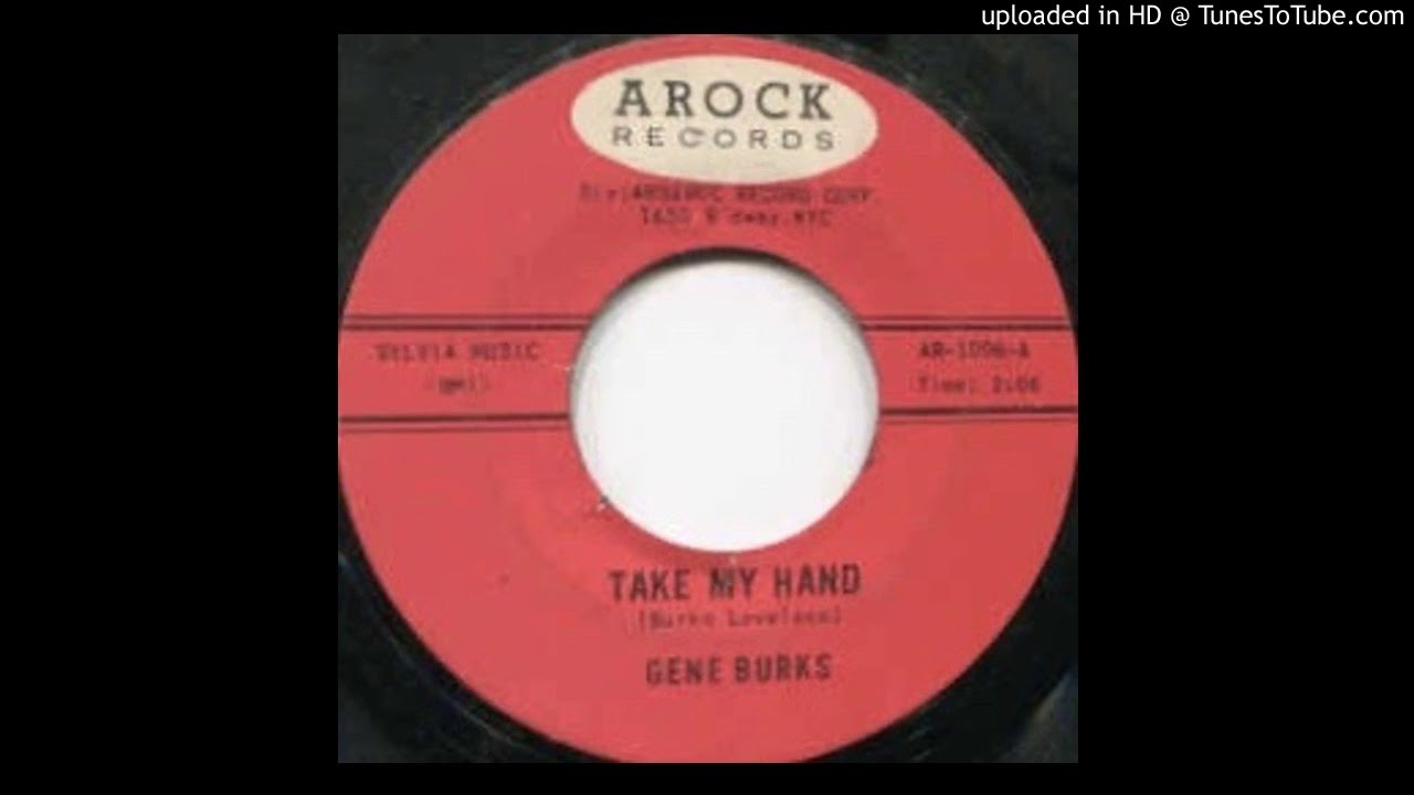 Gene Burks - Take My Hand (Arock) 1964 - YouTube