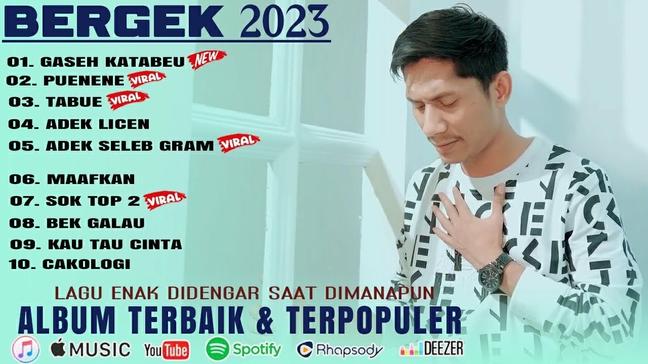 LAGU BERGEK TERBARU 2023 FULL ALBUM || BERGEK TERBARU 2023 - GASEH ...