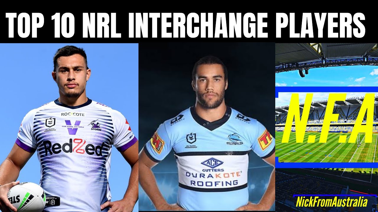 MY TOP 10 NRL INTERCHANGE PLAYERS OF 2020 - YouTube
