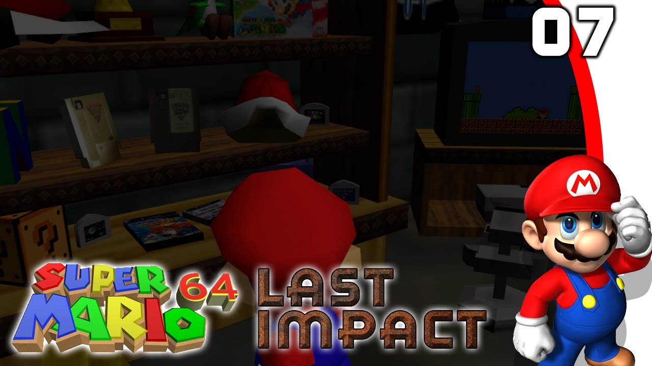 Super Mario 64 Last Impact #07 - YouTube