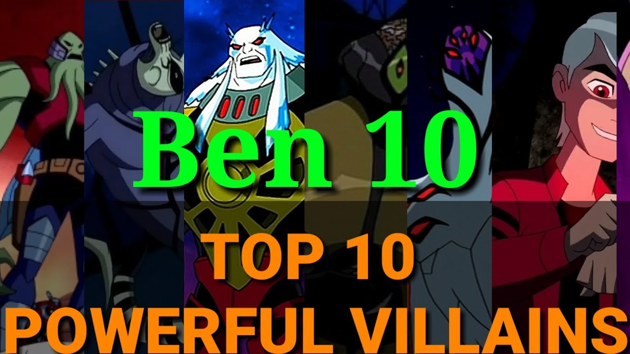 Ben 10 - Top 10 Most Powerful Villains | Full episode | HD | Alien ...