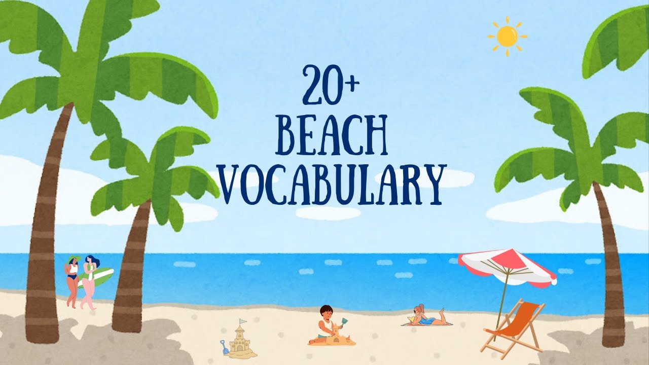 Essential Beach Vocabulary Words 🌊 | Learn English Vocabulary for a Day ...