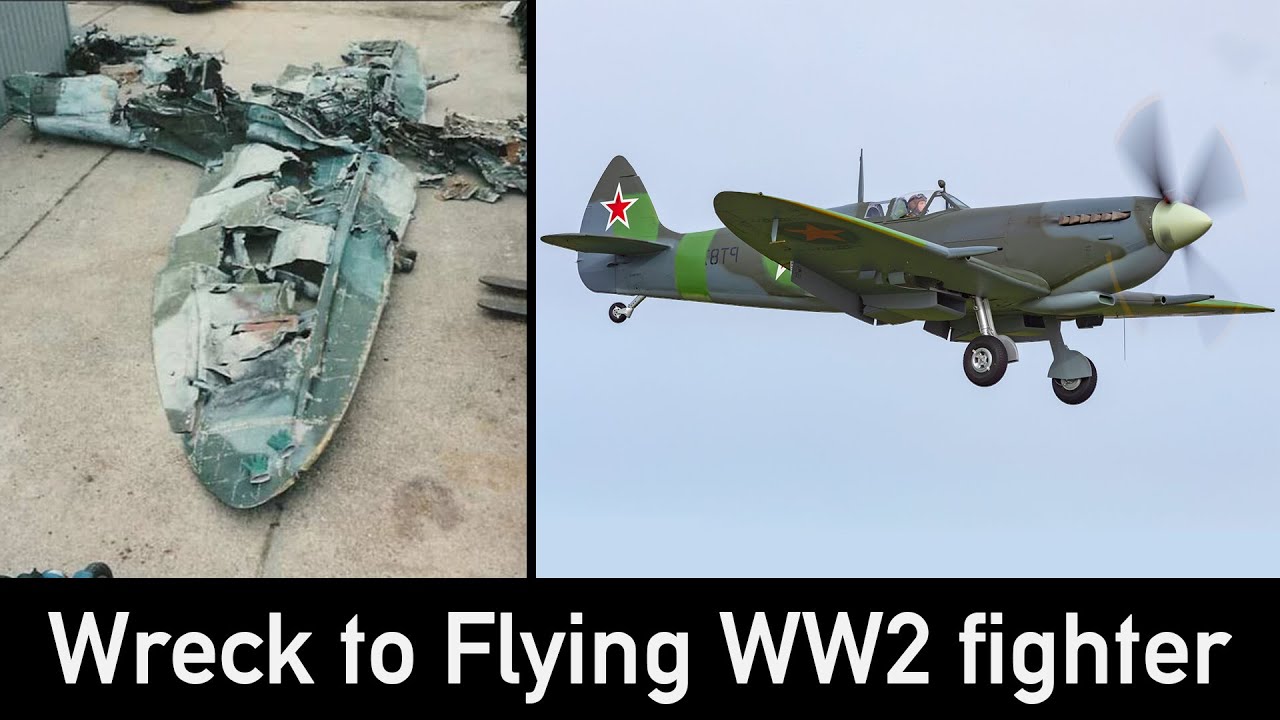From Wreck to Restored & Flying WW2 Fighter - YouTube