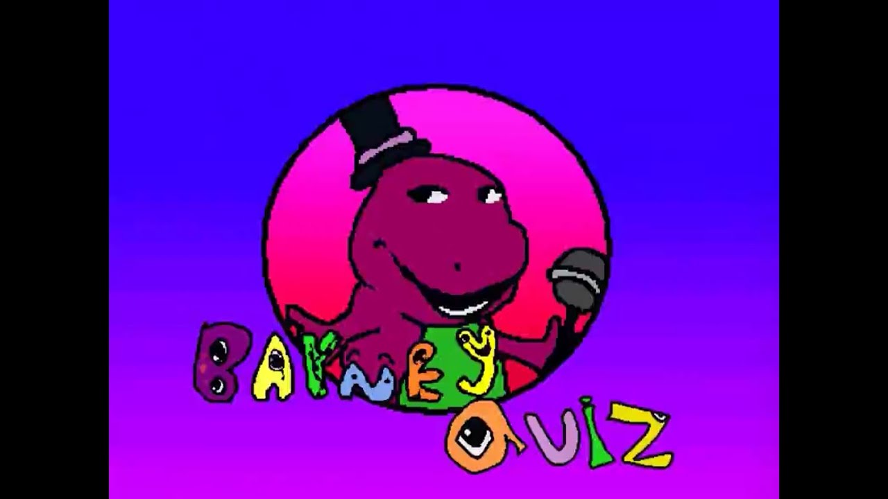 Barney's Quiz - YouTube