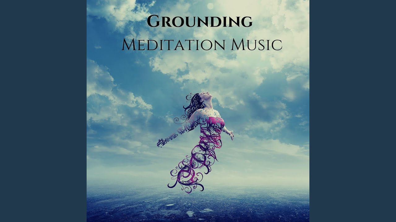 Grounding Meditation - YouTube Music