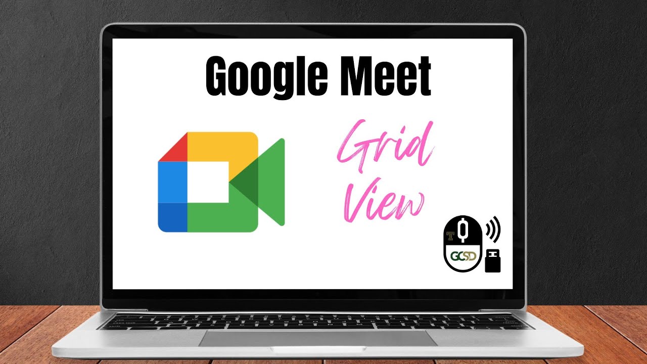 Use Grid View in Google Meet - YouTube