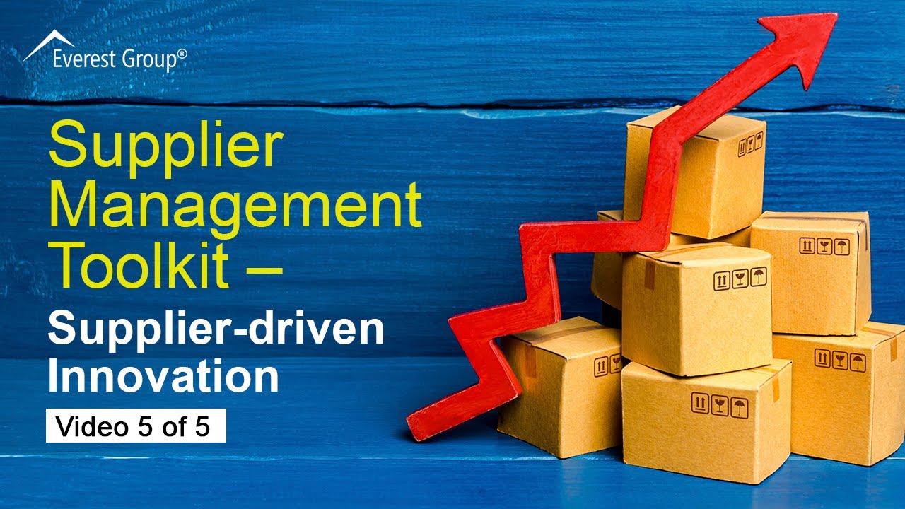 Supplier Management Toolkit – Supplier-driven Innovation | Video 5 ...