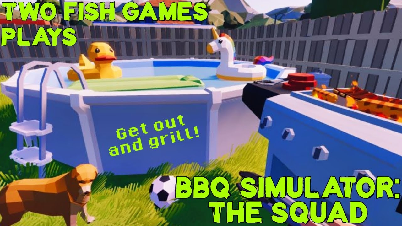 Don't Pee in the Grill! - BBQ Simulator: The Squad - YouTube