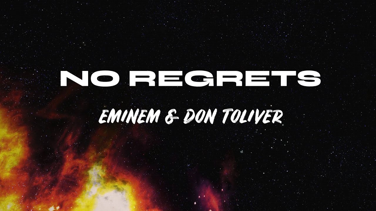 Eminem - No Regrets (ft. Don Toliver) [Lyrics] - YouTube