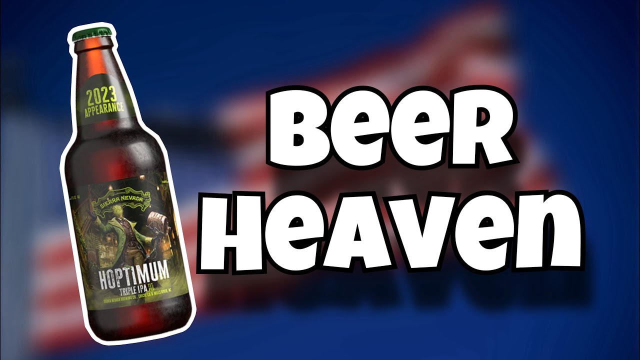 BEER HEAVEN - HOPTIMUM 2023 - Sierra Nevada - Triple IPA 11% ABV - YouTube