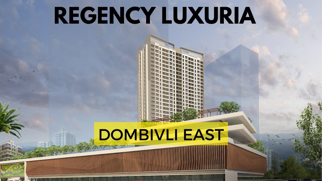 Regency Luxuria , new launch at Dombivli east - YouTube