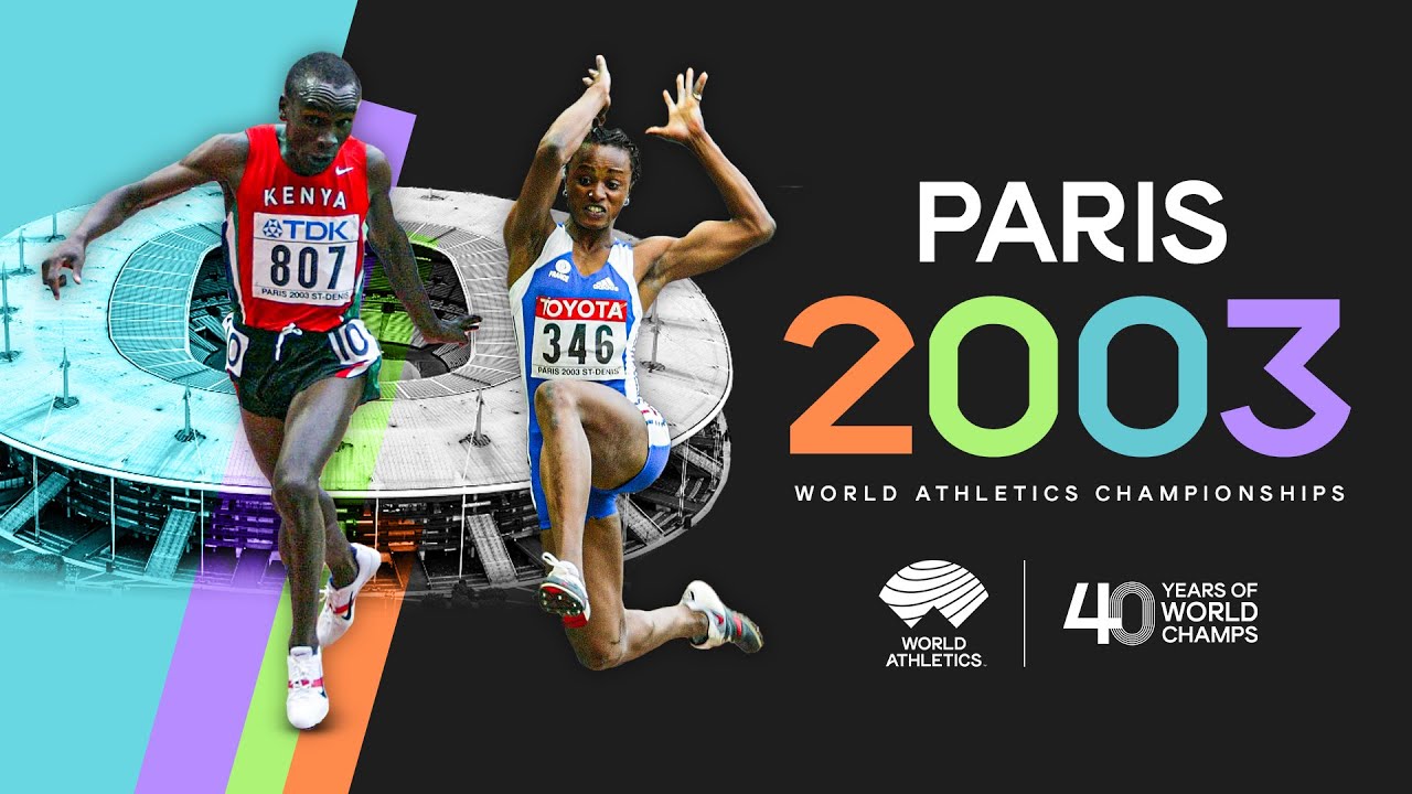 40 Years of the World Athletics Championships | Paris 2003 - YouTube