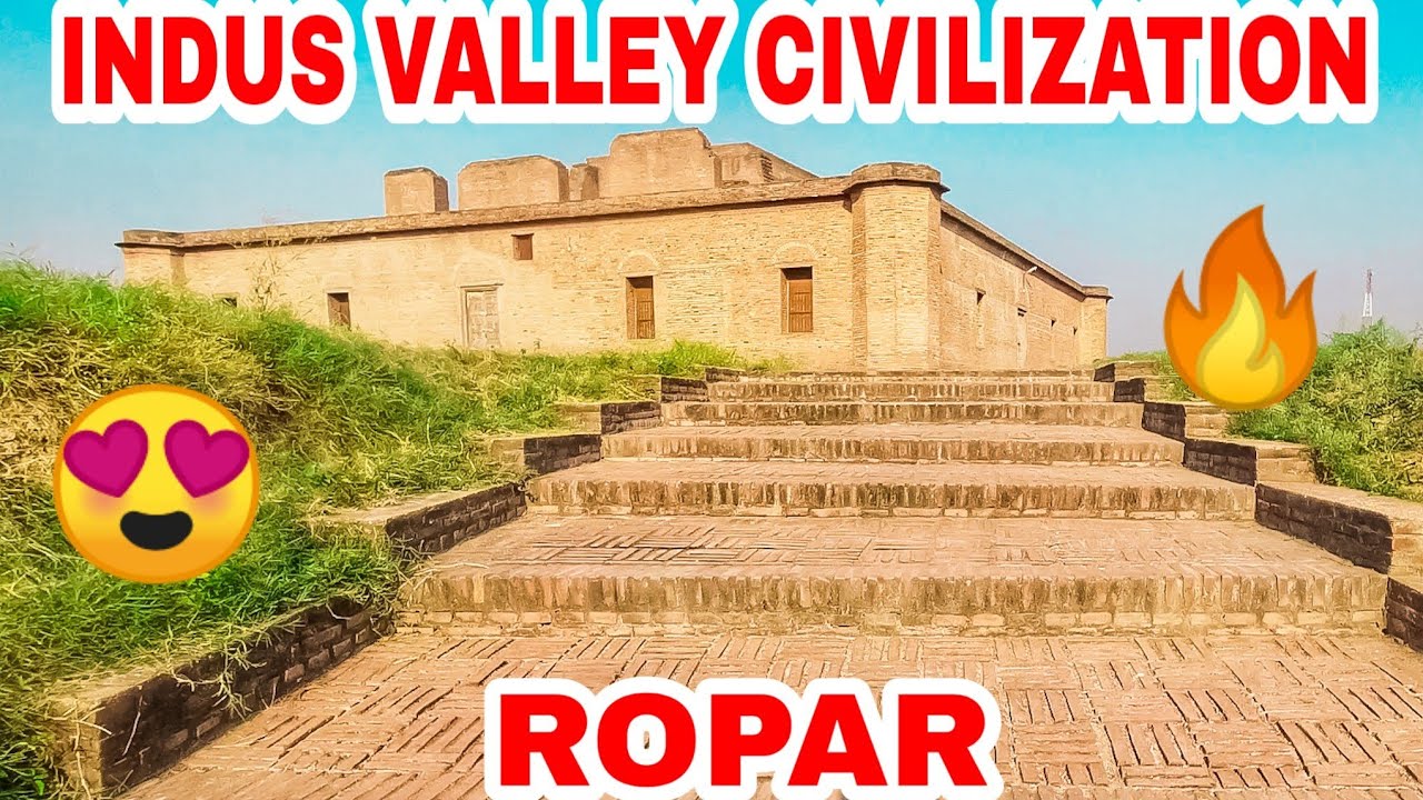 Indus Valley Civilization🔥Ropar, Punjab ️ Near Government College Ropar ...