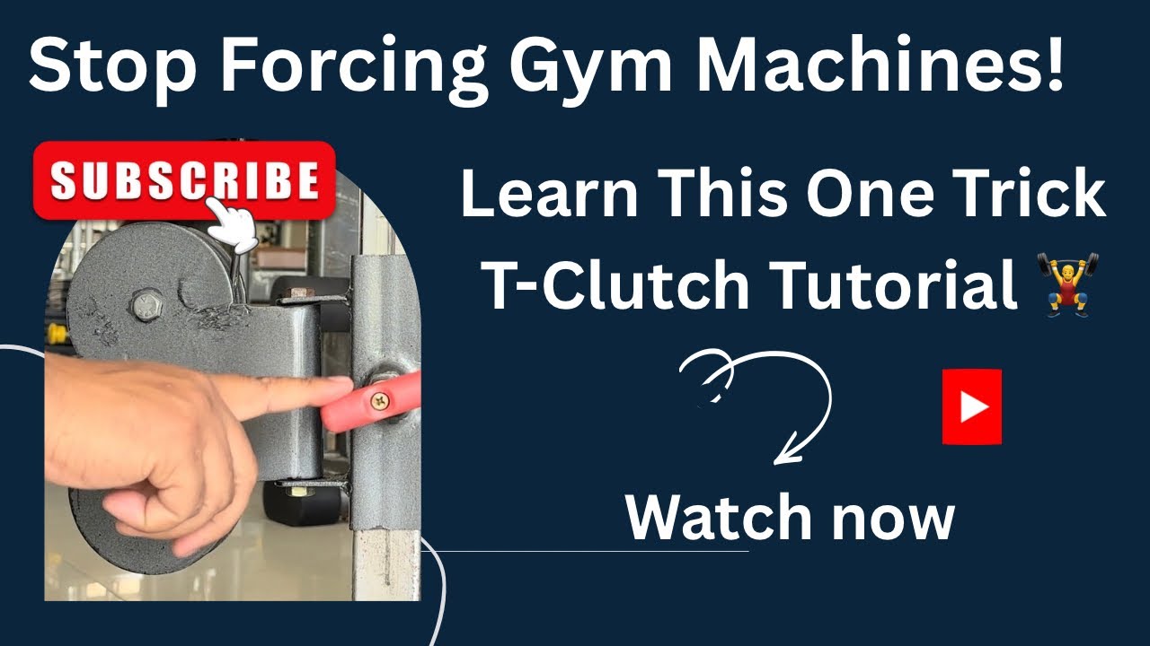 Stop Forcing Gym Machines! Learn This One Trick – T-Clutch Tutorial 🏋️ ...