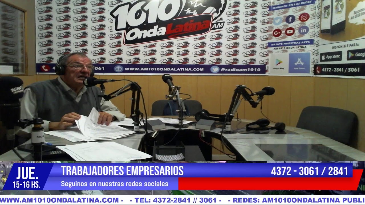 TRABAJADORES EMPRESARIOS 02/05 - JUEVES 15:00 HS - AM 1010 ONDALATINA ...
