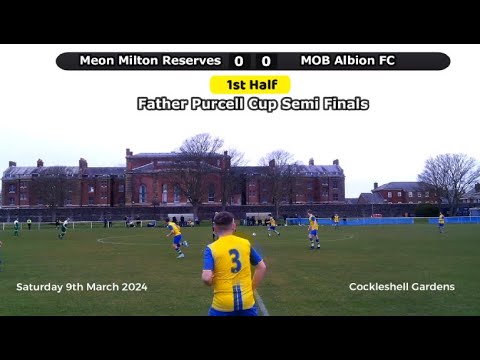 Meon Milton Reserves vs MOB Albion - Father Purcell Cup Semi Finals ...