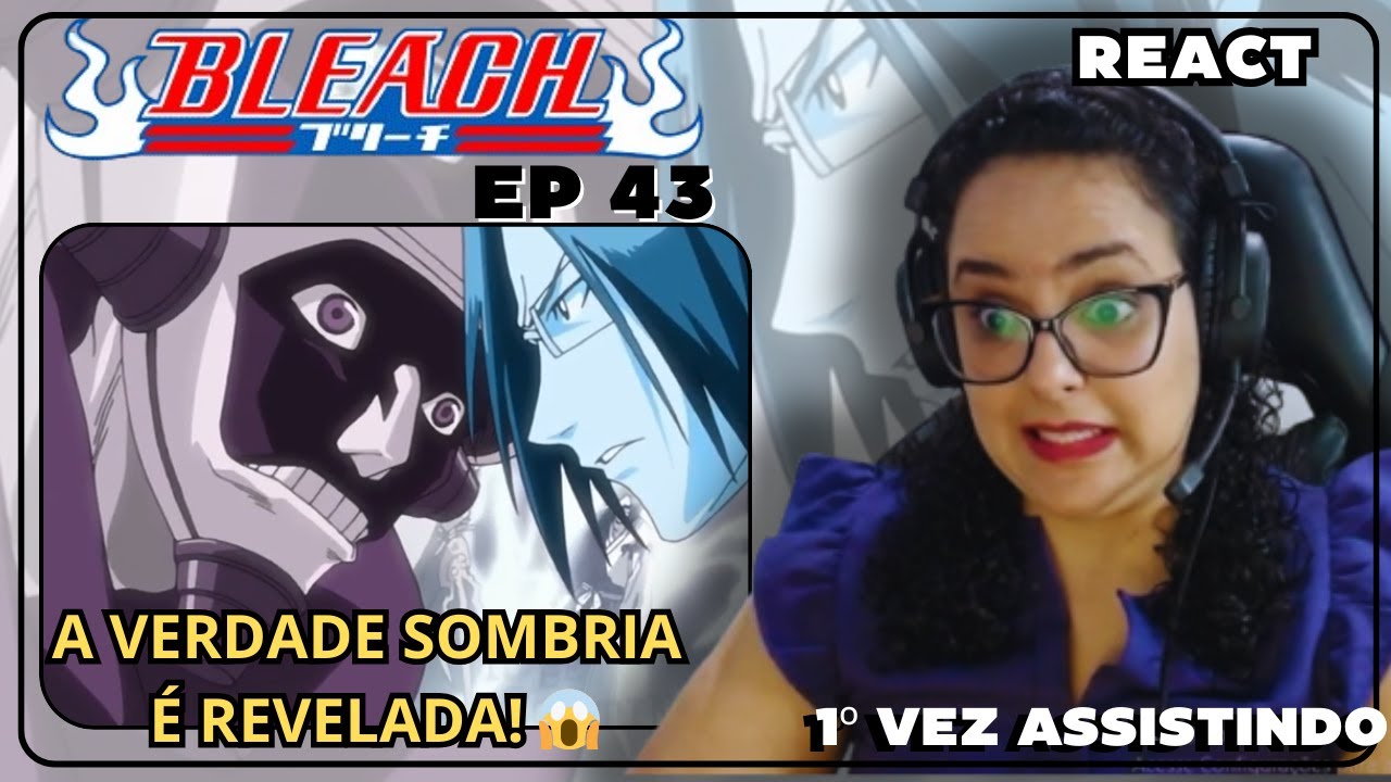 🎯 URYŪ DESAFIA O CAPITÃO LOUCO!!! | REAÇÃO AO ANIME BLEACH EP 43 ⚡ ...