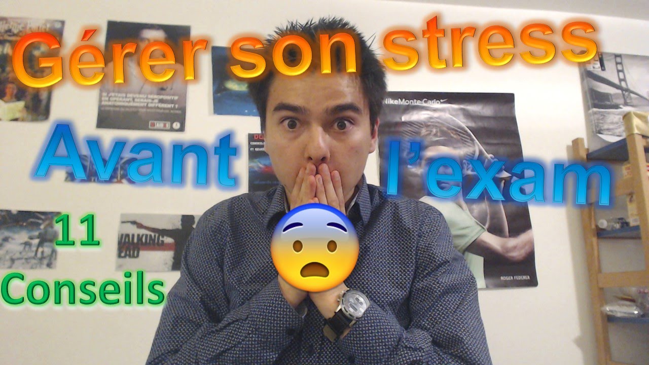 Faire face au stress avant l'examen - YouTube