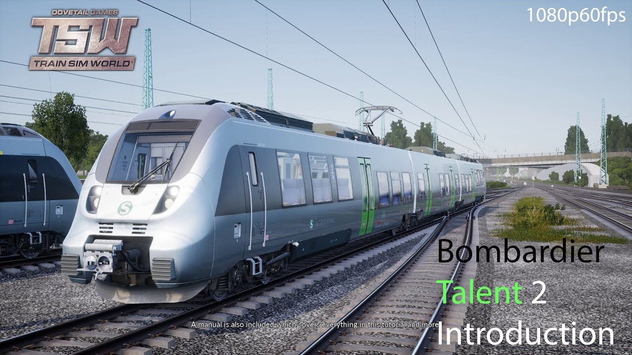 Bombardier Talent 2 Introduction : Rapid Transit : Train Sim World ...