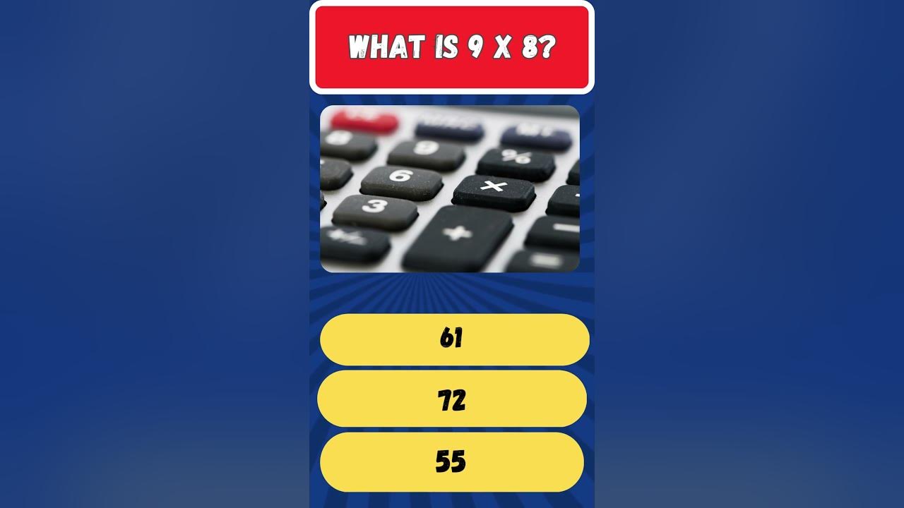 BrainQuizUnlimited | What's 9 x 8 ? - YouTube