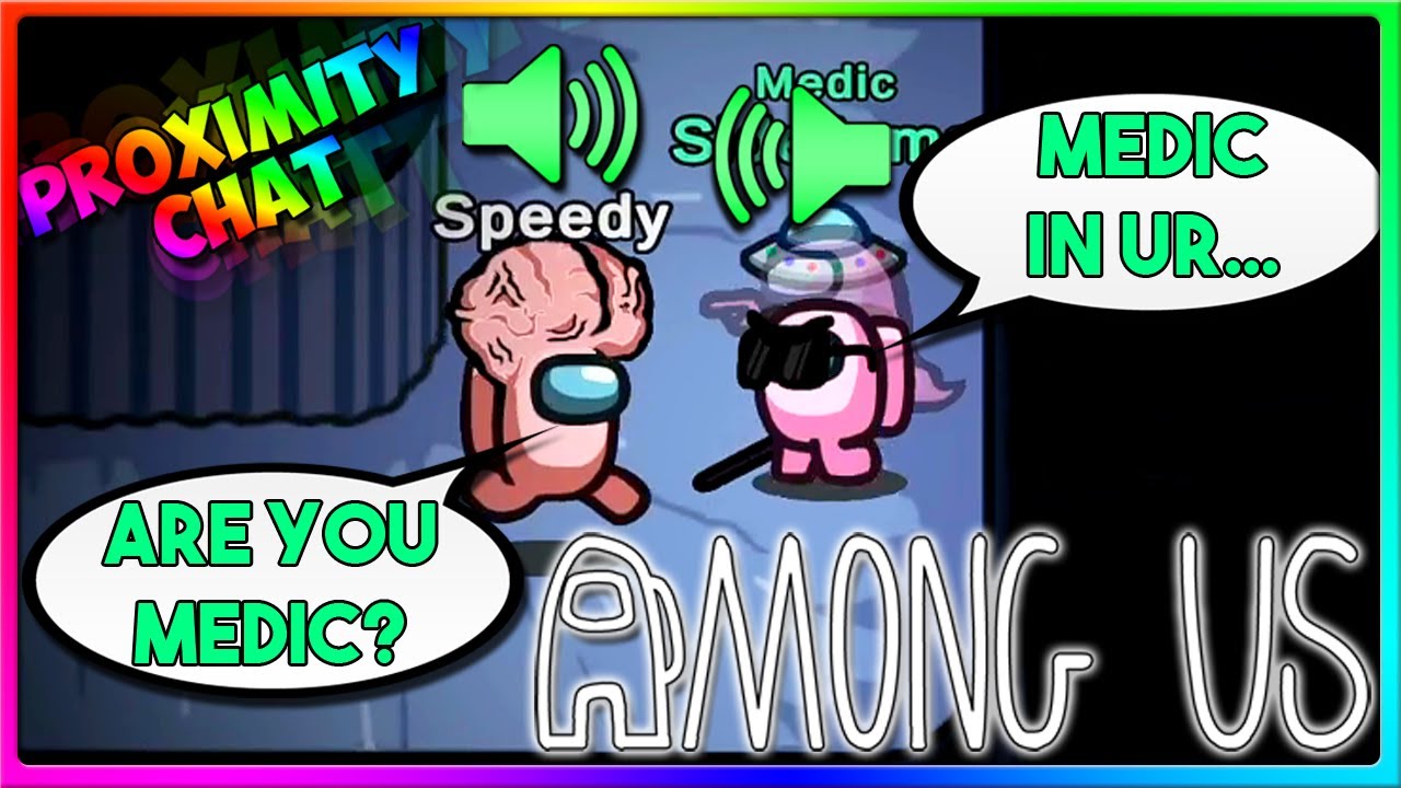 HARDEST I'VE LAUGHED IN AMONG US | Among Us Mods (Proximity Chat ...