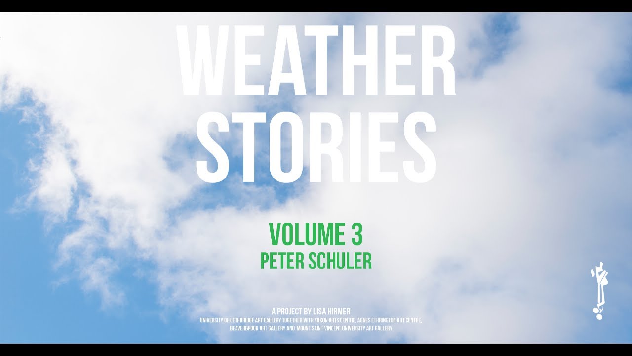 Weather Stories Vol. 3 - Peter Schuler - YouTube