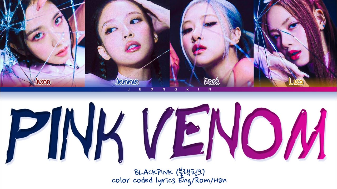 BLACKPINK Pink Venom Lyrics (Color Coded Lyrics) - YouTube