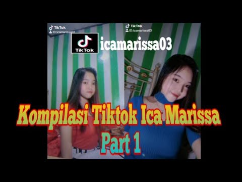 Kompilasi Tiktok Ica Marissa - Part 1