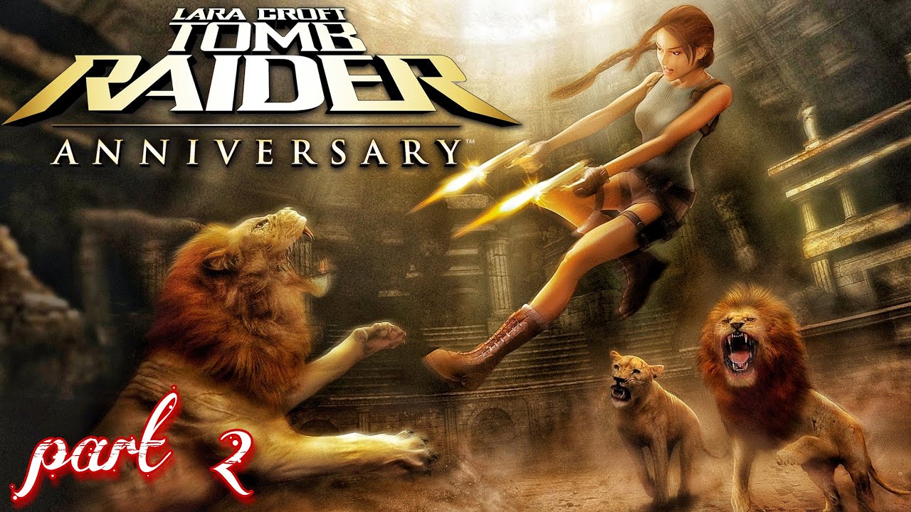 Tomb Raider Anniversary pc walkthrough part 2 (Full HD 60FPS) - YouTube